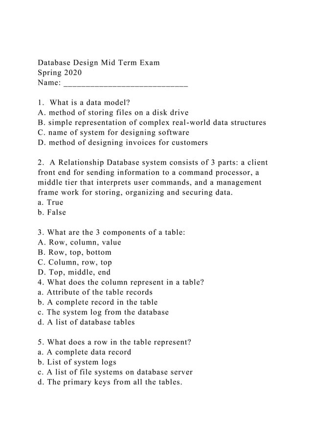 Database Design Mid Term ExamSpring 2020Name ________________.docx