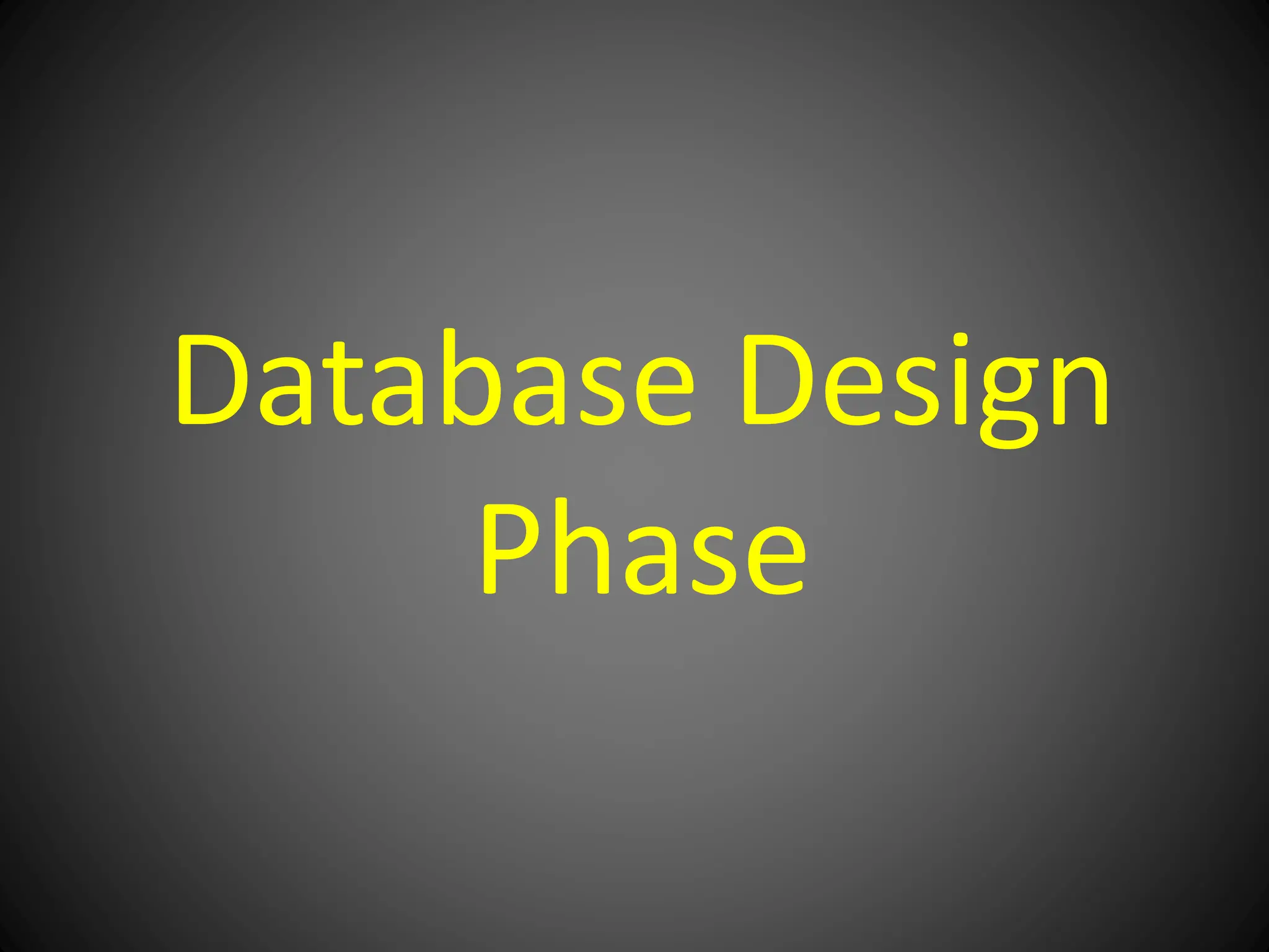 Database design phase.pptx BY SIR KHURAM GCUF | PPT