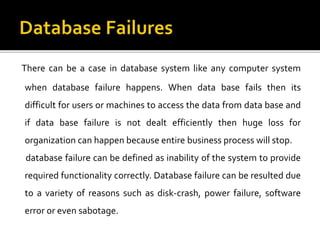 Database failure and recovery 1 | PPTX