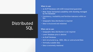 SQL, NoSQL, Distributed SQL: Choose your DataStore carefully | PPT