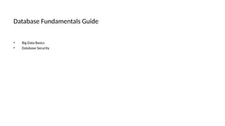 Database Fundamentals Guide that can be usefull | PPT