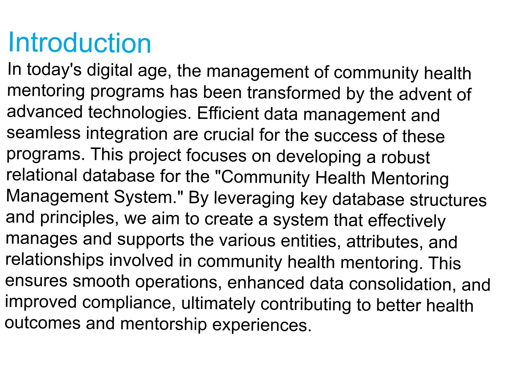 Data base for community health mentoring management system | PPT
