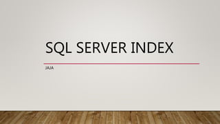 Database index(sql server) | PPTX