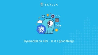 Database Jiu Jitsu: How ScyllaDB Open Sourced a DynamoDB-compatible API | PPT