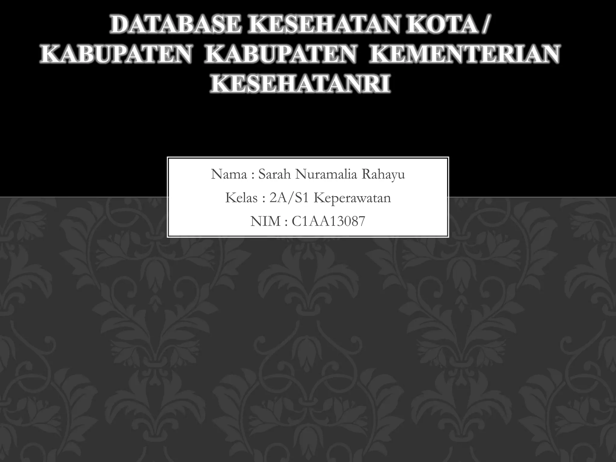 DATABASE KESEHATAN | PPT