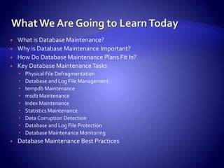 Database Maintenance Optimization Brad Mc Gehee | PPTX