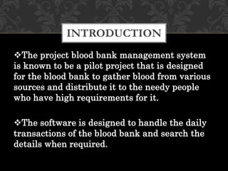 Database management of blood bank | PPTX