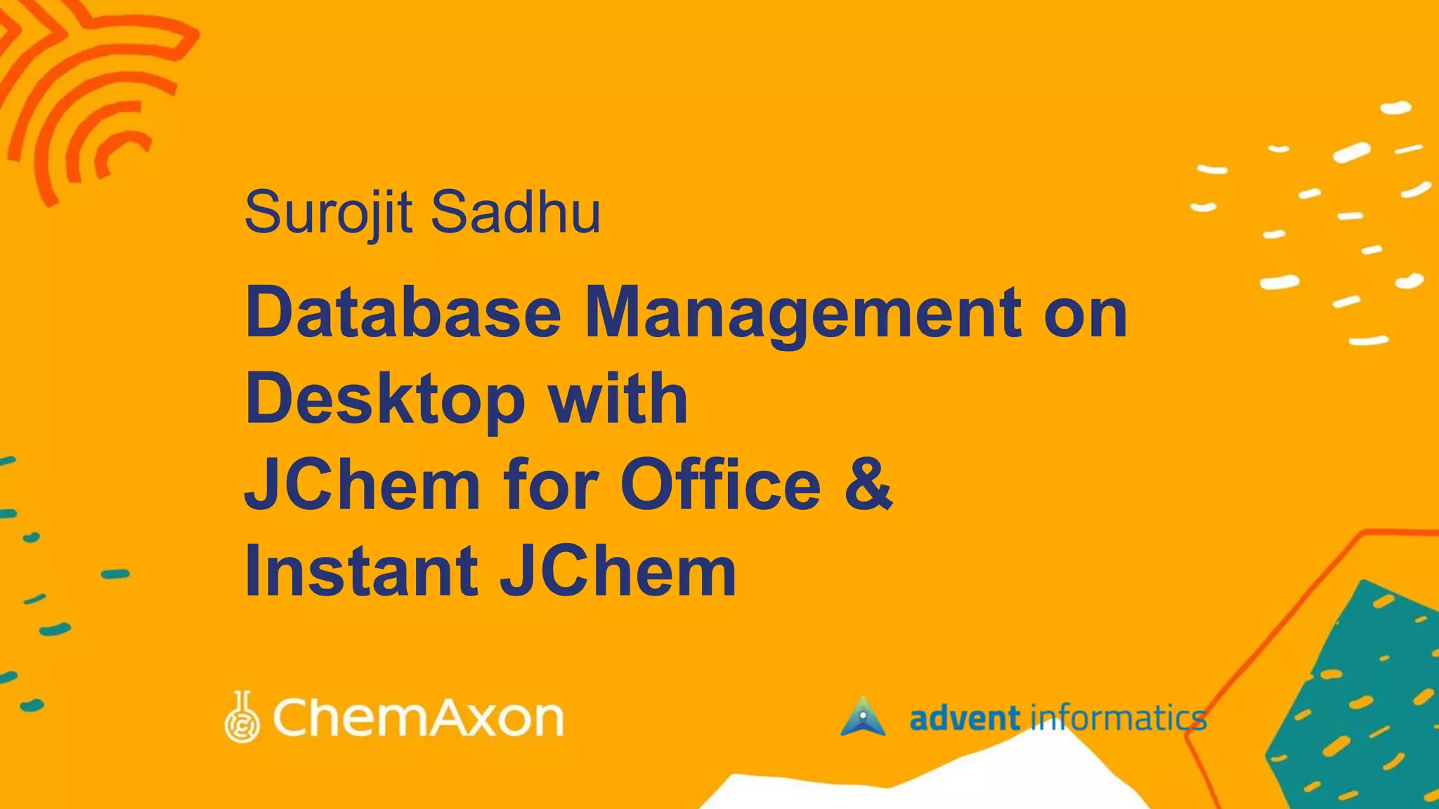 Cheminfo Stories APAC 2020 - Database management on desktop with JChem for Office and Instant ...