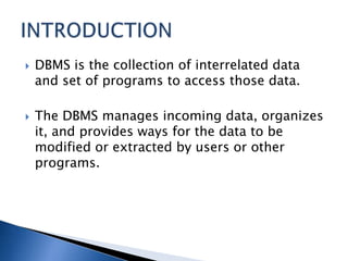 Data base management system | PPTX | Databases | Computer Software and Applications