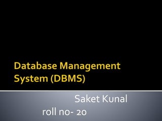 Database management system (dbms) | PPTX