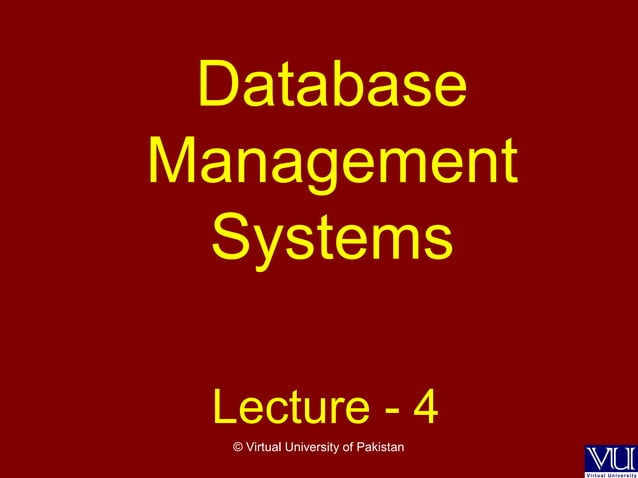 Database management systems cs403 power point slides lecture 04 | PPT
