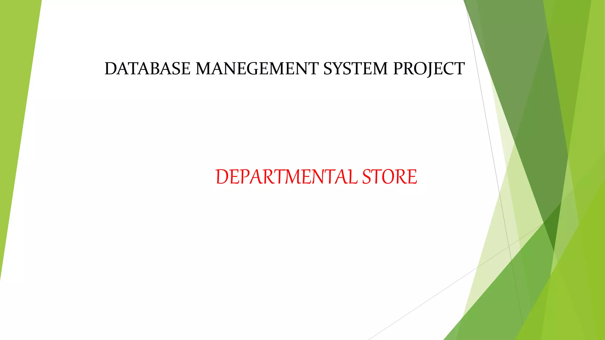 DATABASE MANEGEMENT SYSTEM PROJECT.pptx | Databases | Computer Software ...