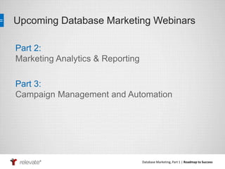 Database marketing, part 1 roadmap to success | PPT