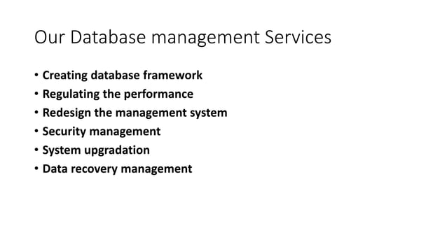 Database Services | Database Management Support | USA | PPTX | Databases | Computer Software and ...