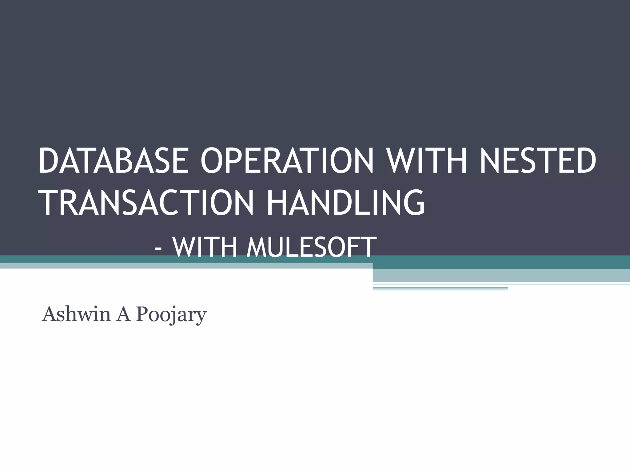 Database Operation With Nested Transaction Handling Ppt