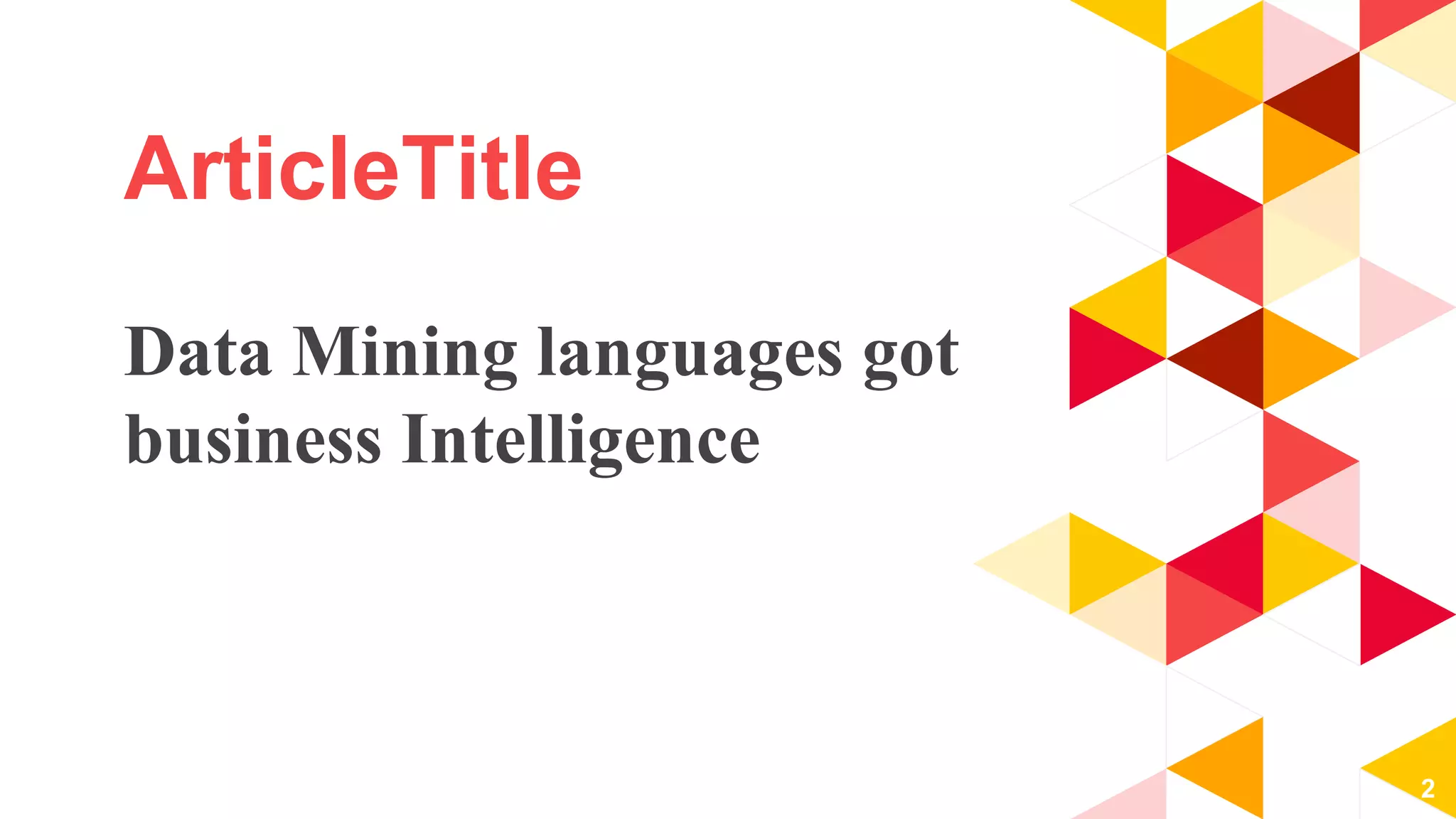 Data Mining Languages got Business Intelligence | PPT