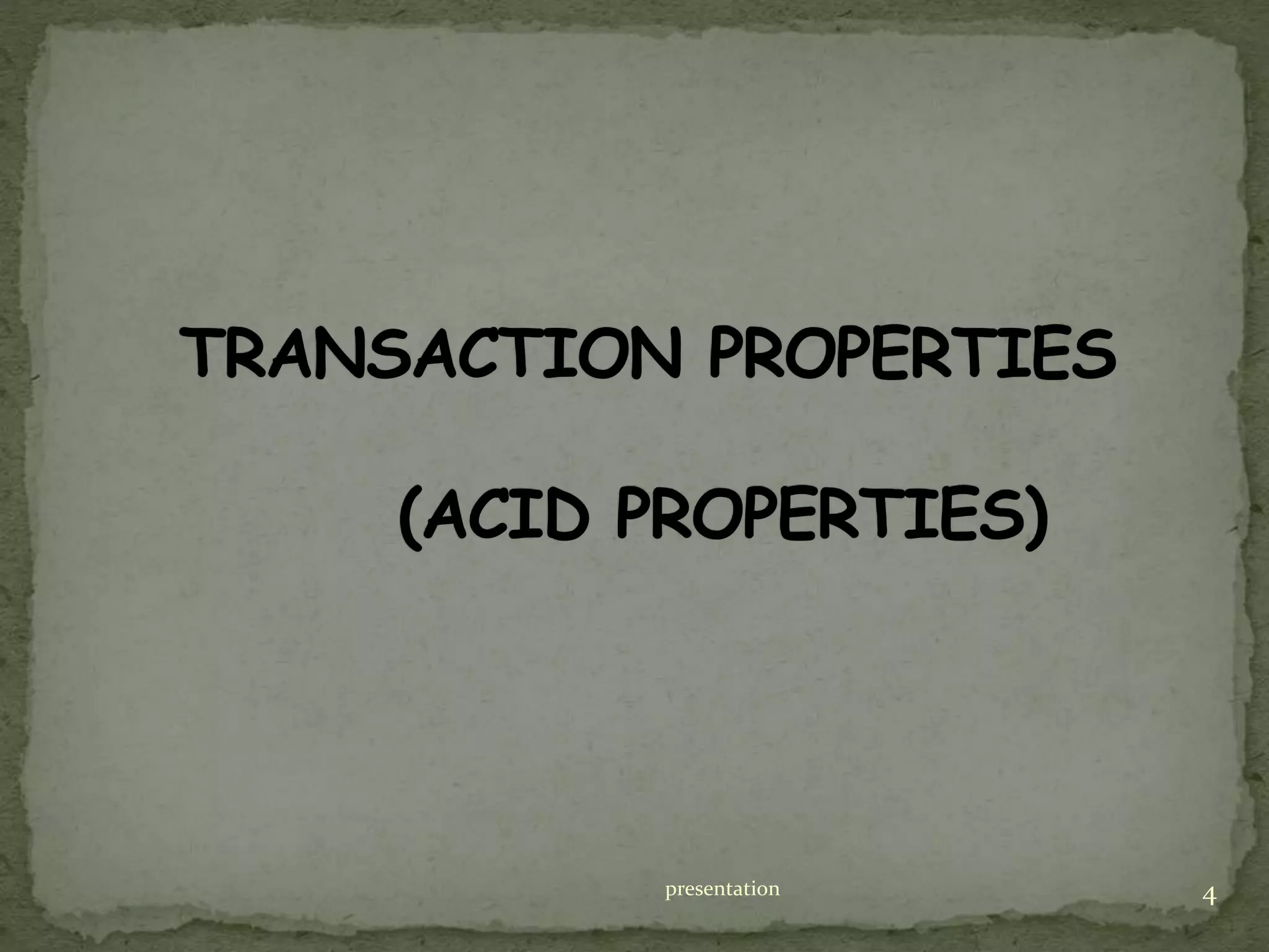 Transaction Properties in database | ACID Properties | PPTX
