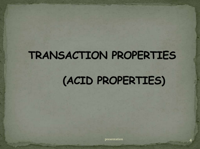 Transaction Properties in database | ACID Properties | PPTX | Databases | Computer Software and ...