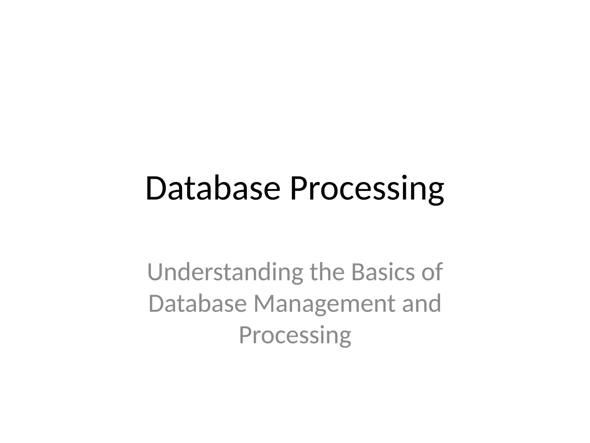Database_Processing_Presentation (1).pptx