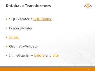 Databases and FME: Improving Interoperability with Oracle, SQL Server, and PostGIS | PPT