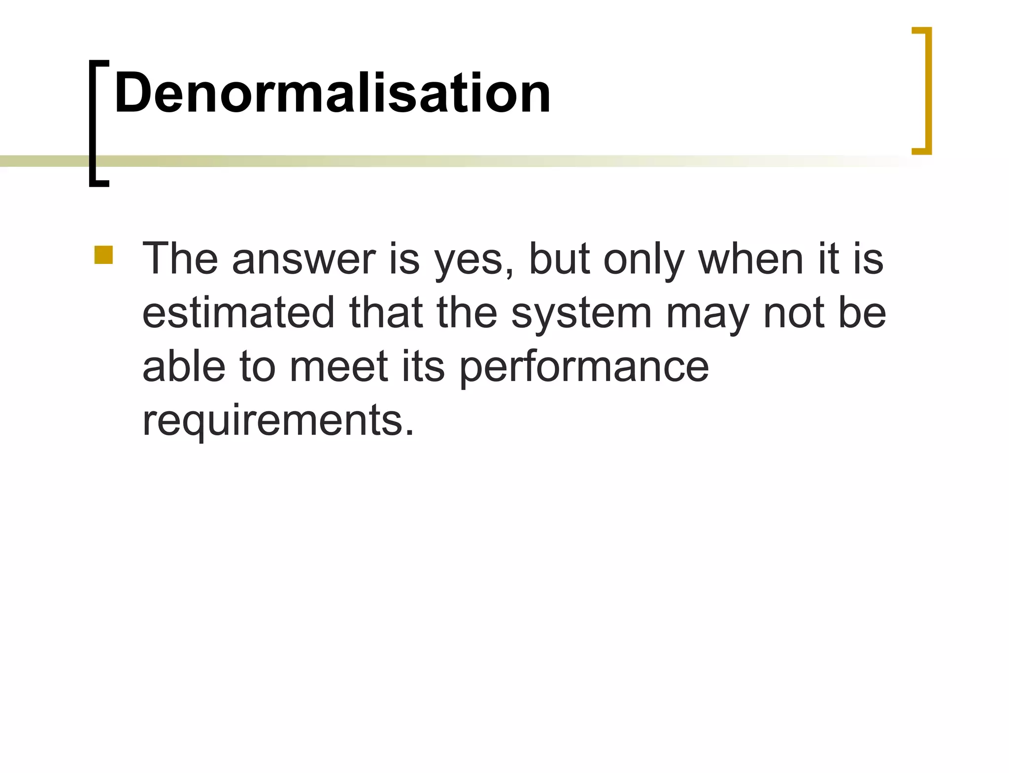 Databases: Denormalisation | PPT