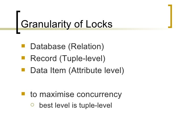 Databases: Locking Methods Databases: Locking Methods