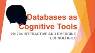 Databases as cognitive tools | PPTX