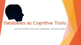 Databases as cognitive tools | PPT