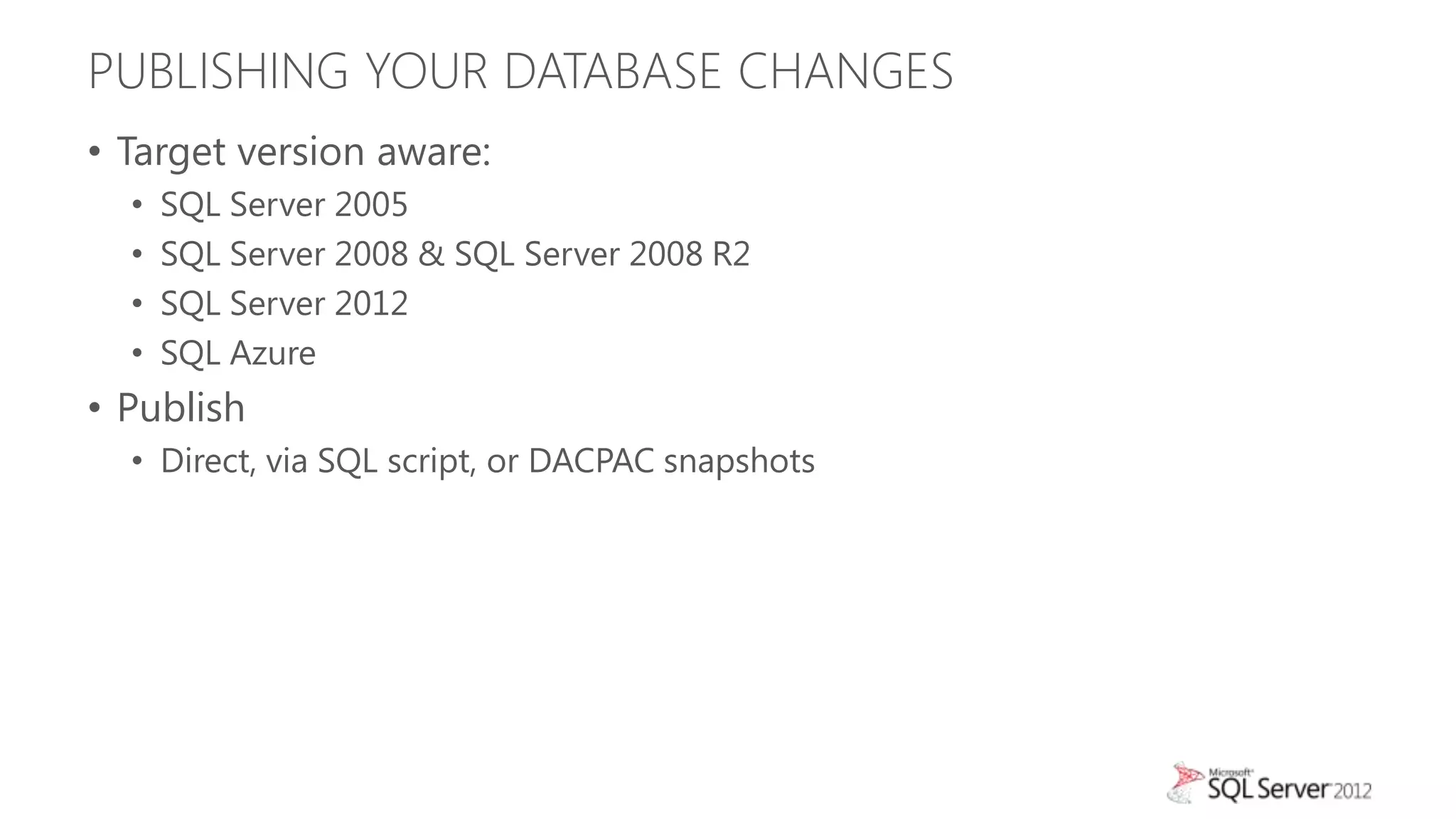 Database Schema Management And Deployment Using Sql Server Data Tools Ssdt Ppt