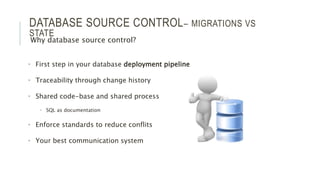 Database Source Control: Migrations vs State | PPT