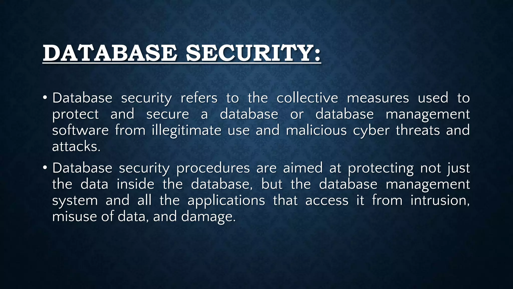 Database security | PPTX | Databases | Computer Software and Applications