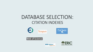 Database selection citation indexes | PPT