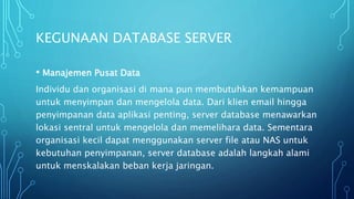 Database server pada Teknologi Komputer Jaringan | PPTX