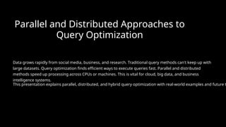 database slide on modern techniques for optimizing database queries.pptx