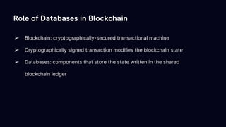 Database Solutions Used within Blockchain Platforms | PPT