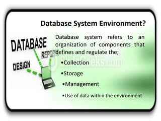 Database system environment ppt. | PPT