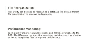 Database system utilities by dinesh | PPT