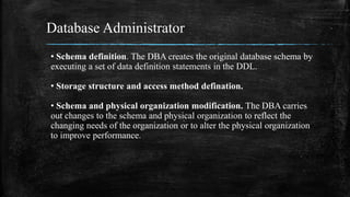 Database user and administrator.pptx | Databases | Computer Software and Applications