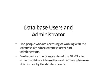 Data base Users and Administrator pptx | PPTX