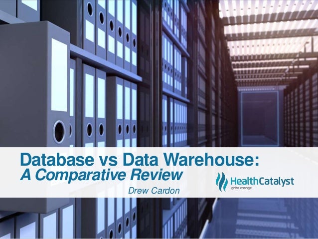 Database vs Data Warehouse: A Comparative Review