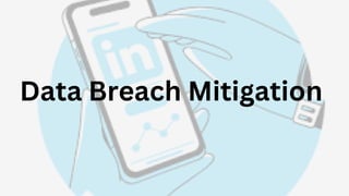 Data Breach on social platform Presentation | PDF