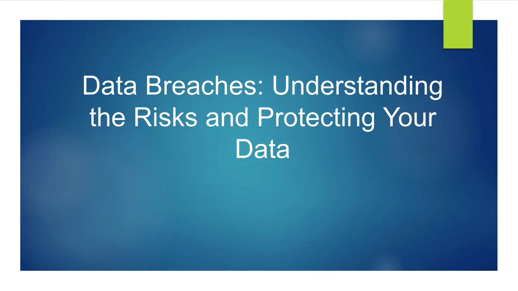 Data Breaches and Prevention of the Data breaches | PPTX