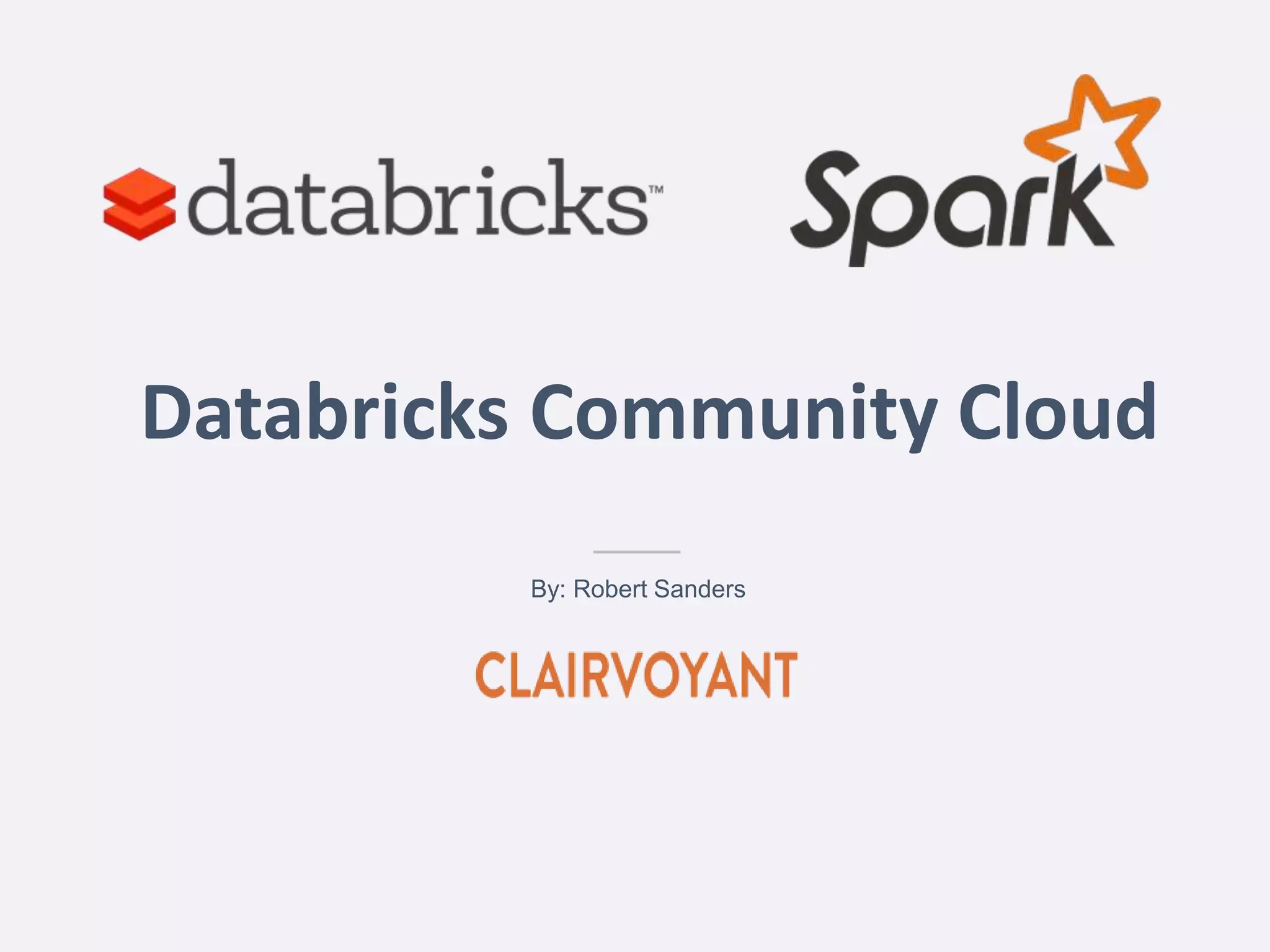 Databricks Community Cloud | PPT