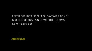 Databricks_Intro_Presentation | Databricks Online Training | PPTX