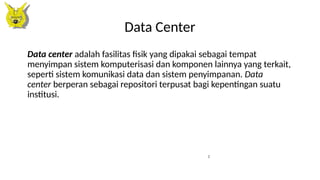 DATA CENTERRRRRRRRRRRRRRRRRRRRRRR.pot.ppt