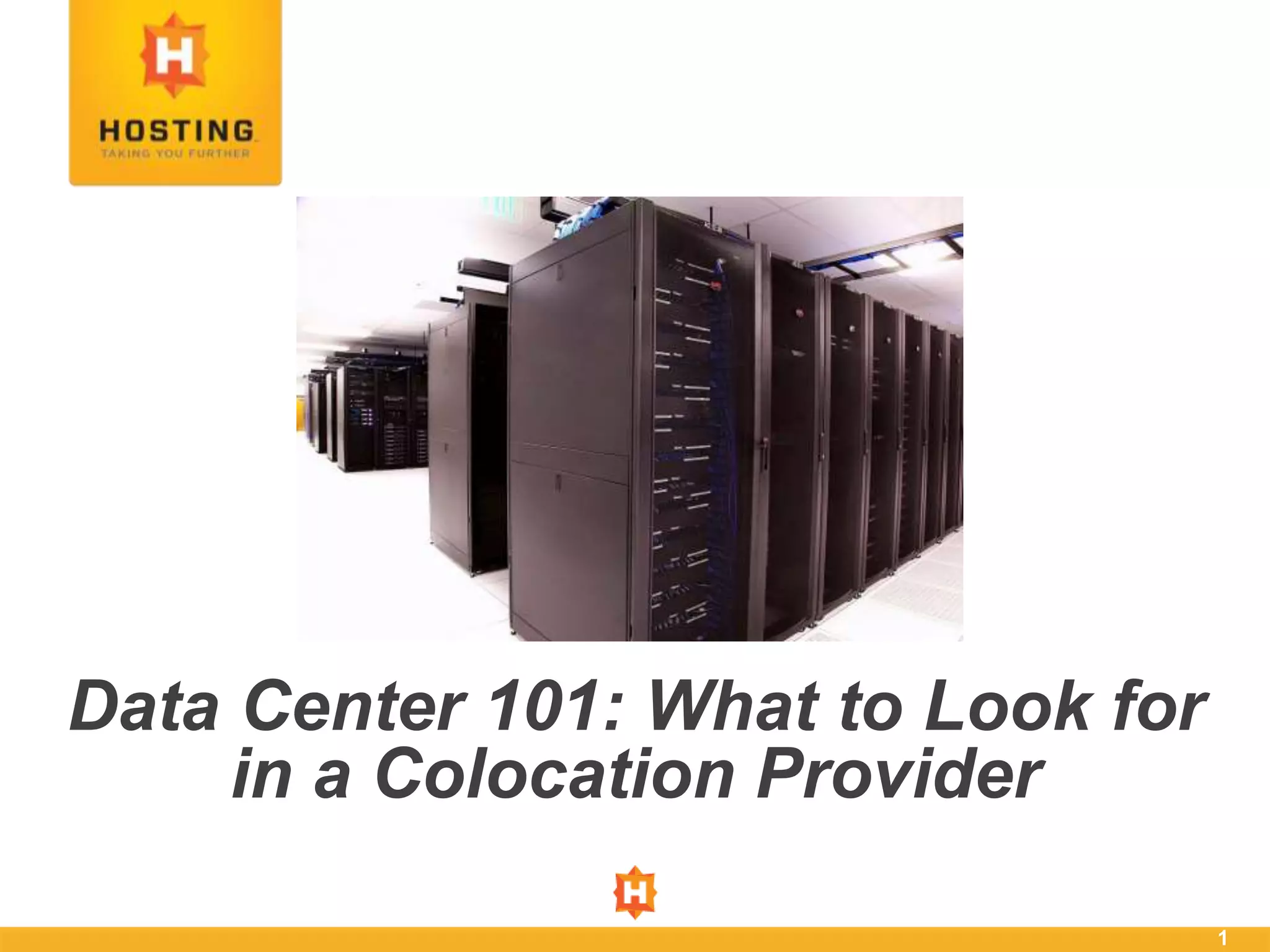 Data Center 101: What to Look for in a Colocation Provider | PPTX