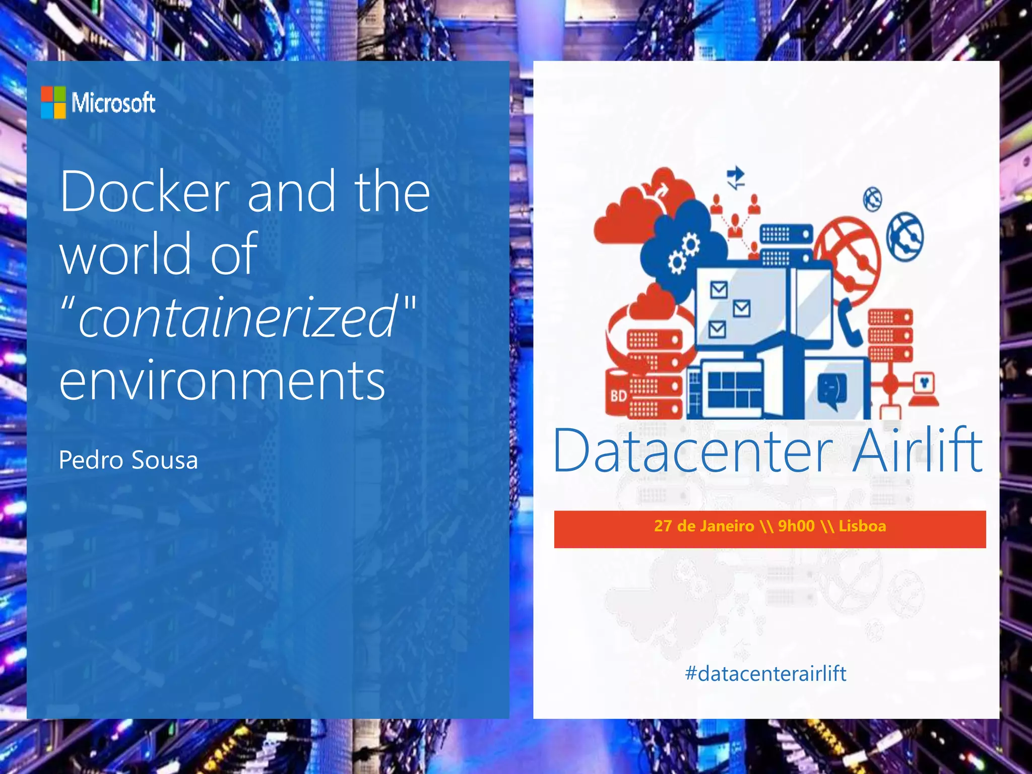 Datacenter Airlift Docker And The World Of Containerized Environments Ppt