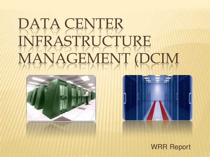 Data center infrastructure management (dcim)