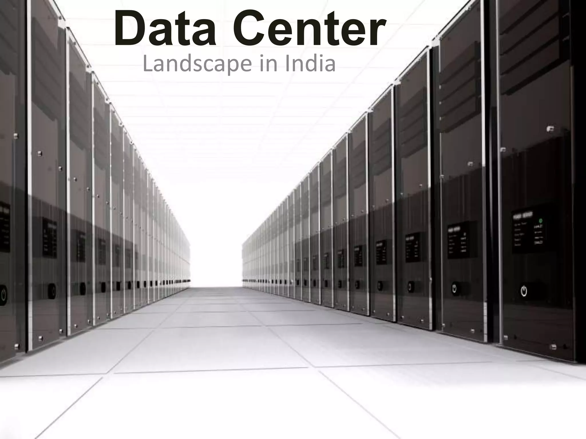 Data_Center_landscape_in_india.ppt