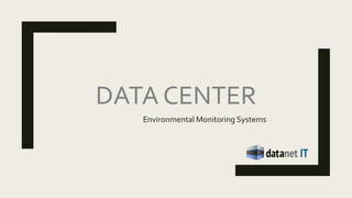 Data Center Monitoring Systems | PPTX